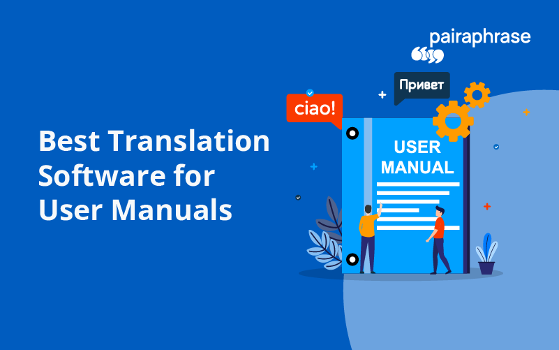 Best Translation Software for User Manuals [2026]